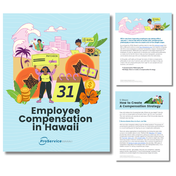 A Guide to Employee Compensation | ProService Hawaii A Guide to Employee Compensation | ProService Hawaii